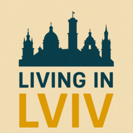 Lviv City Guide - Living In Lviv